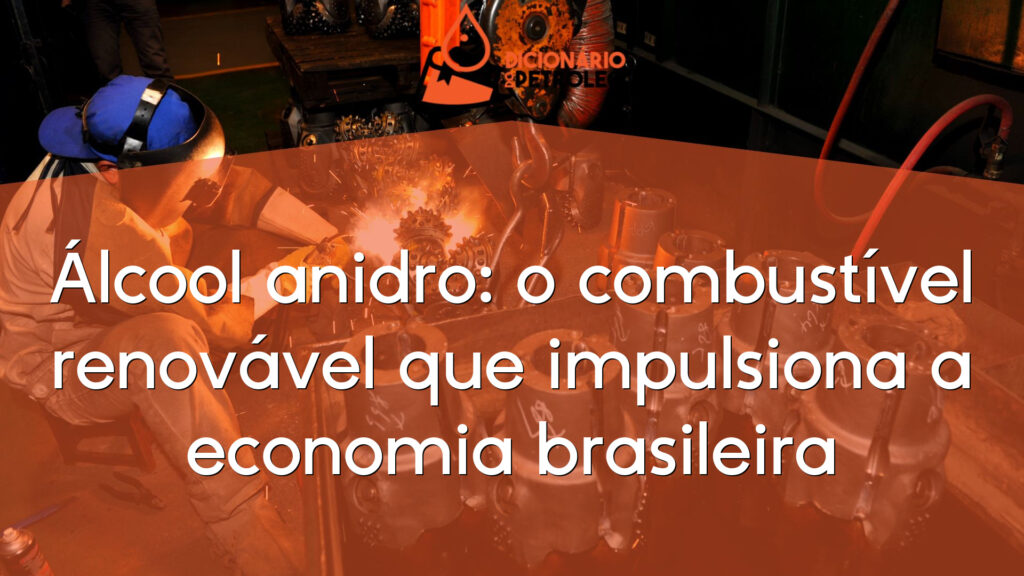 Álcool anidro: o combustível renovável que impulsiona a economia brasileira
