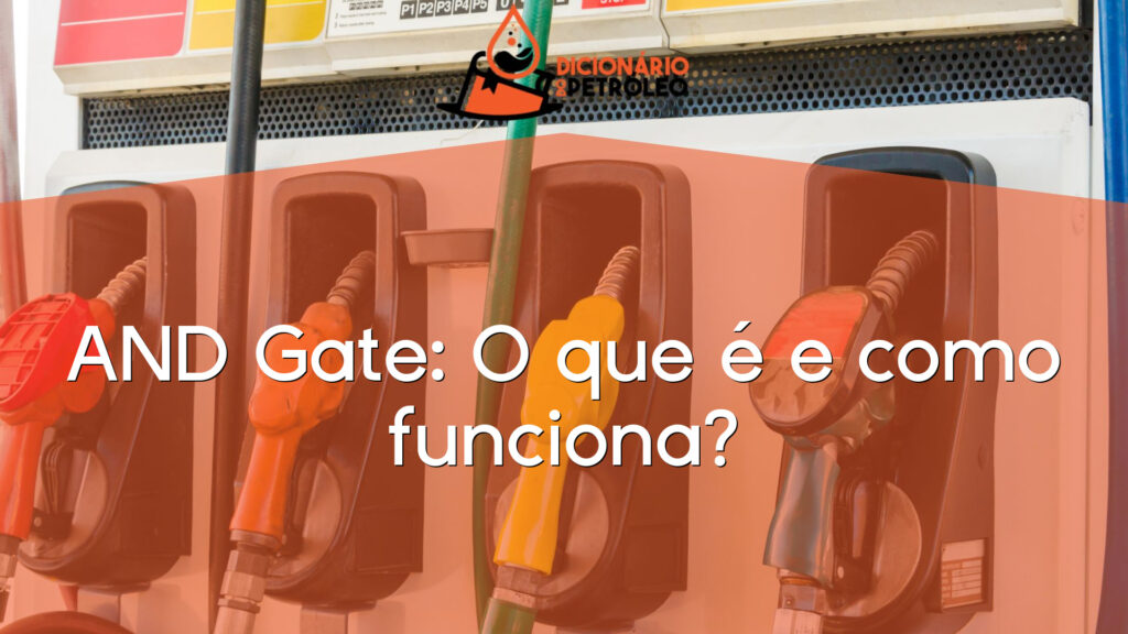 AND Gate: O que é e como funciona?