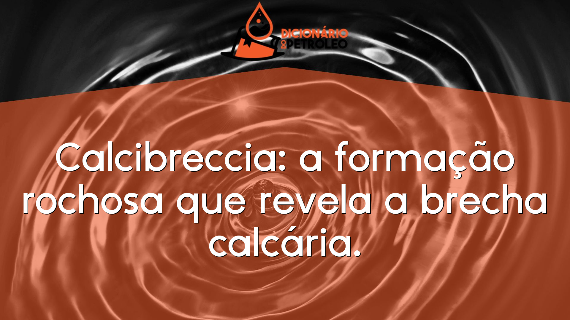 Calcibreccia: a formação rochosa que revela a brecha calcária.