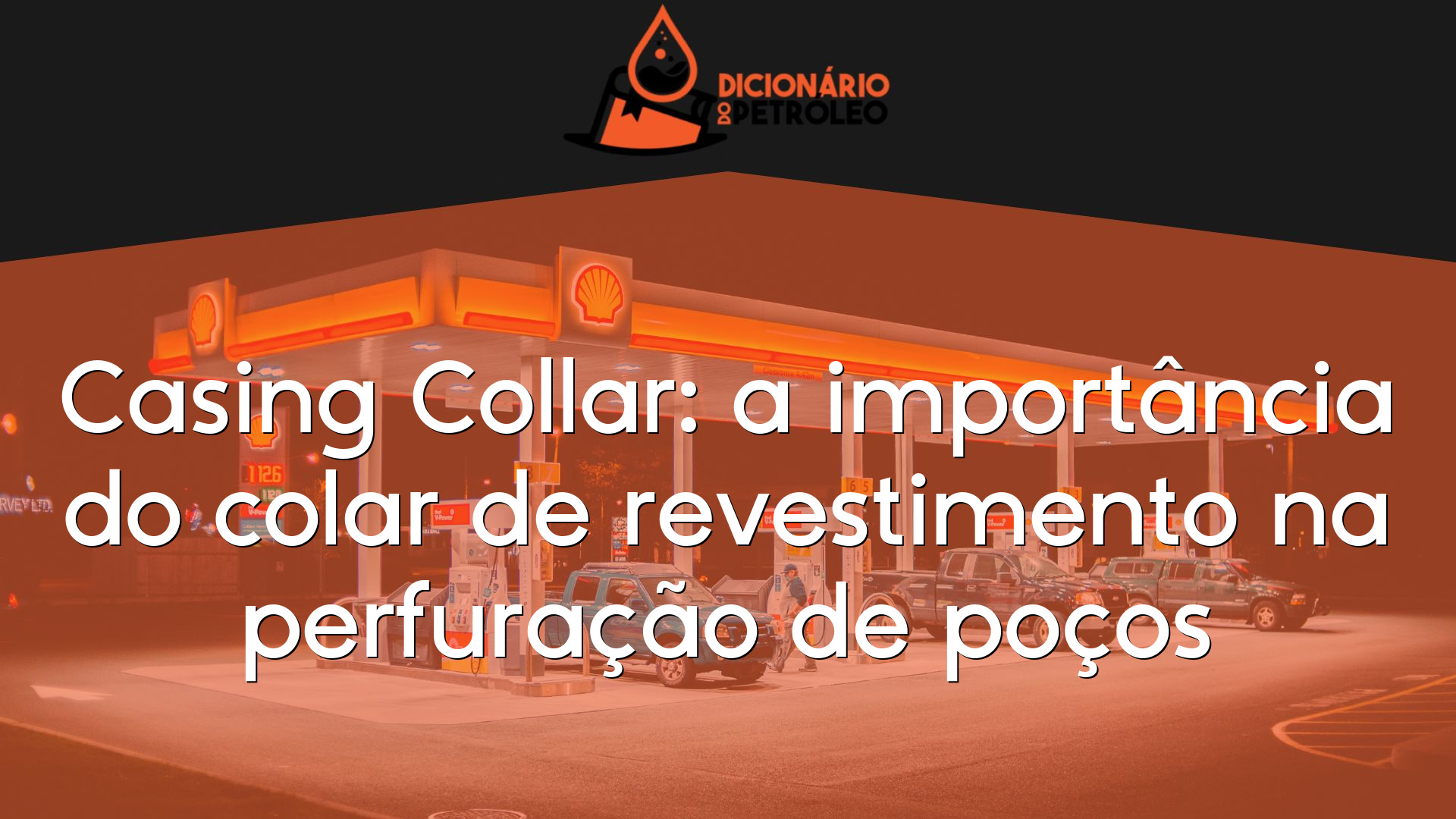 Casing Collar: a importância do colar de revestimento na perfuração de ...