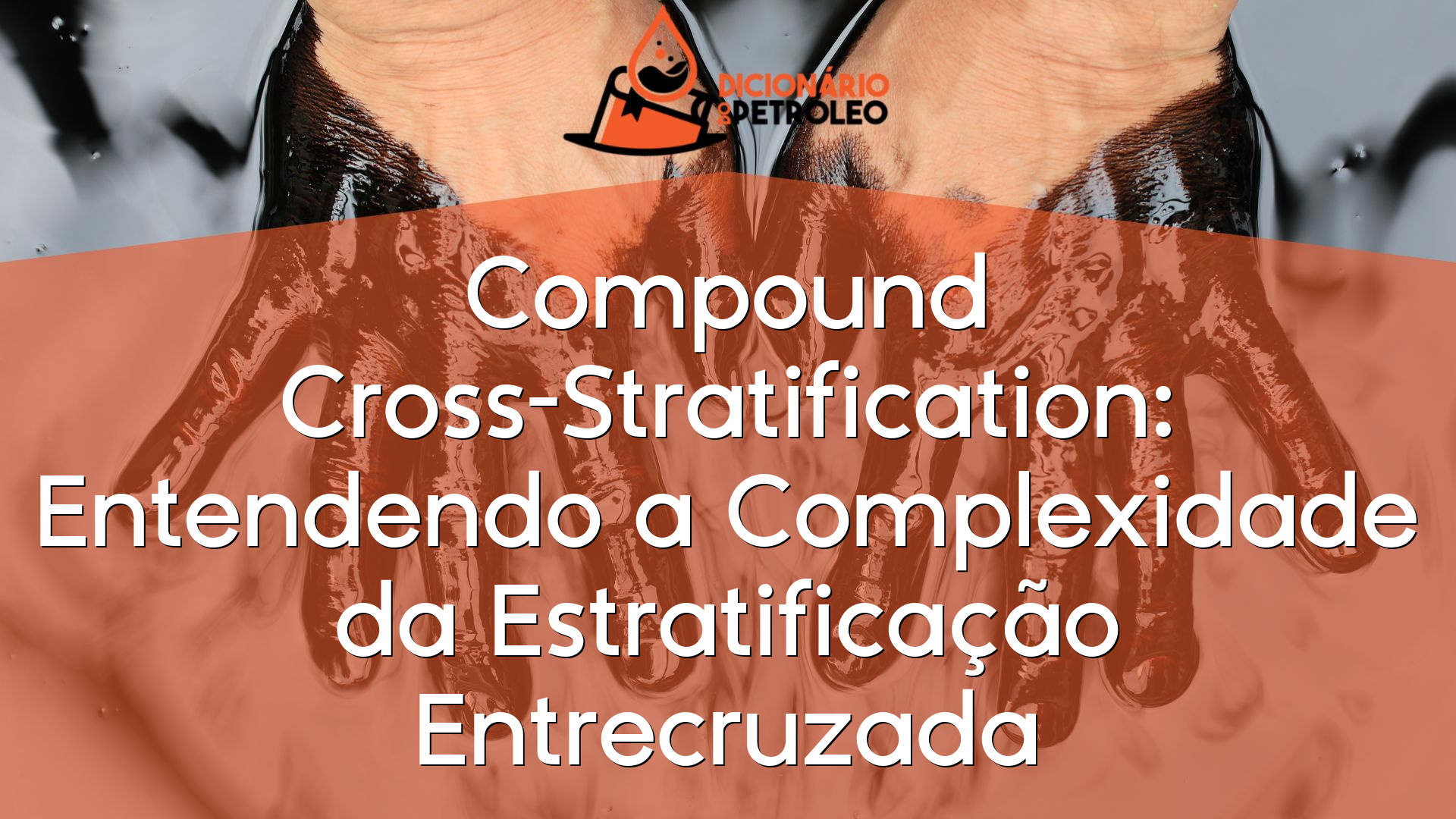 Compound Cross-Stratification: Entendendo a Complexidade da ...