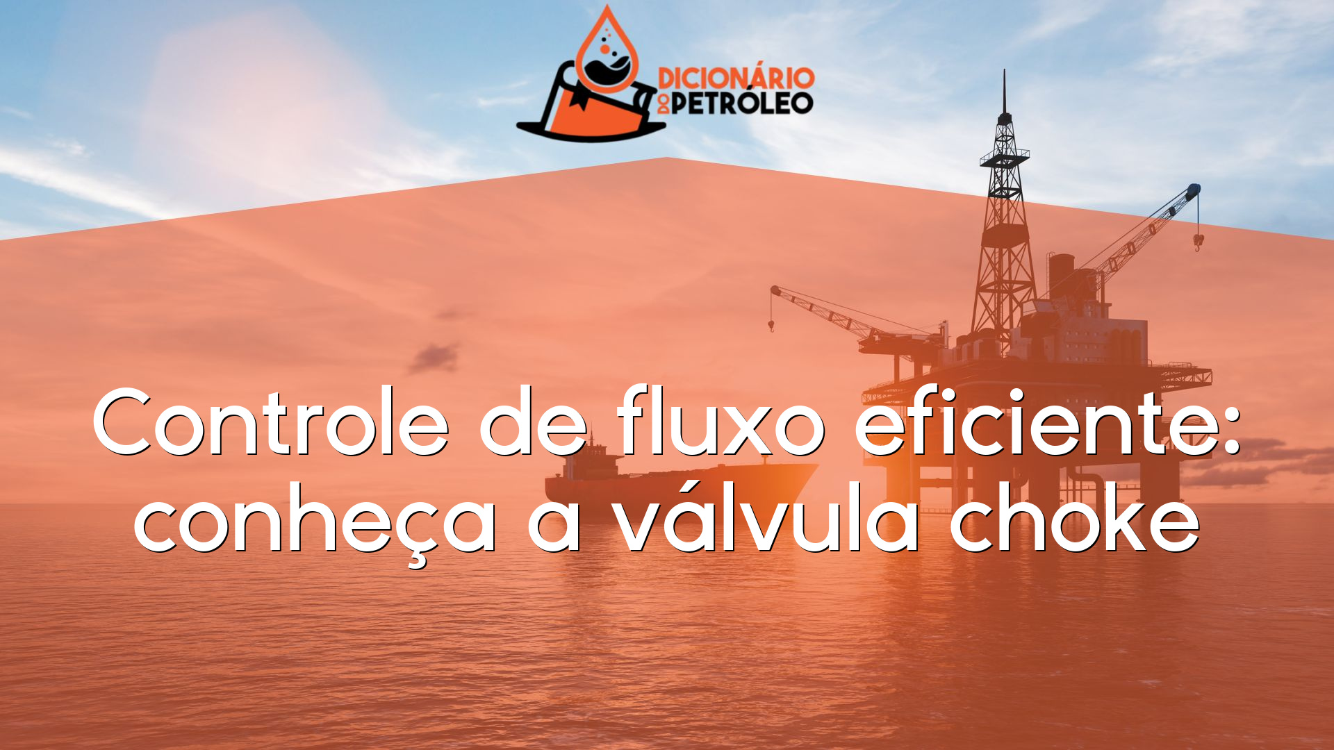 Controle de fluxo eficiente: conheça a válvula choke