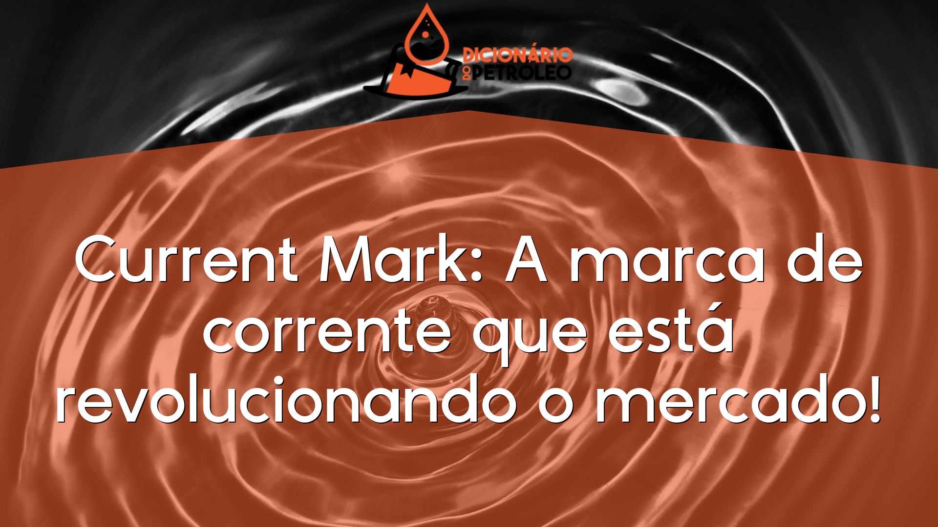 Current Mark: A marca de corrente que está revolucionando o mercado!