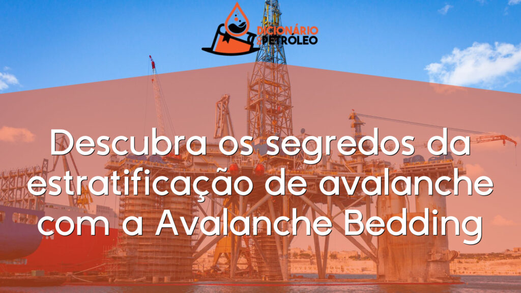 Descubra os segredos da estratificação de avalanche com a Avalanche Bedding