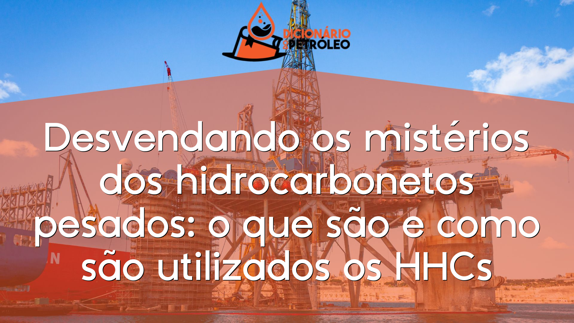 Desvendando os mistérios dos hidrocarbonetos pesados: o que são e como ...