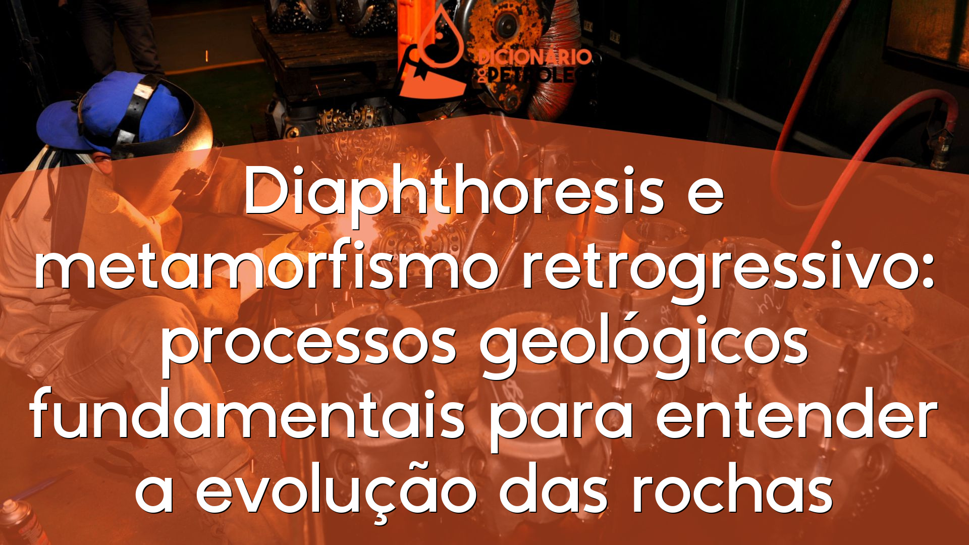 Diaphthoresis e metamorfismo retrogressivo: processos geológicos ...