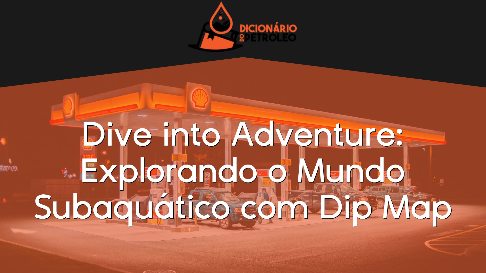 Dive into Adventure: Explorando o Mundo Subaquático com Dip Map