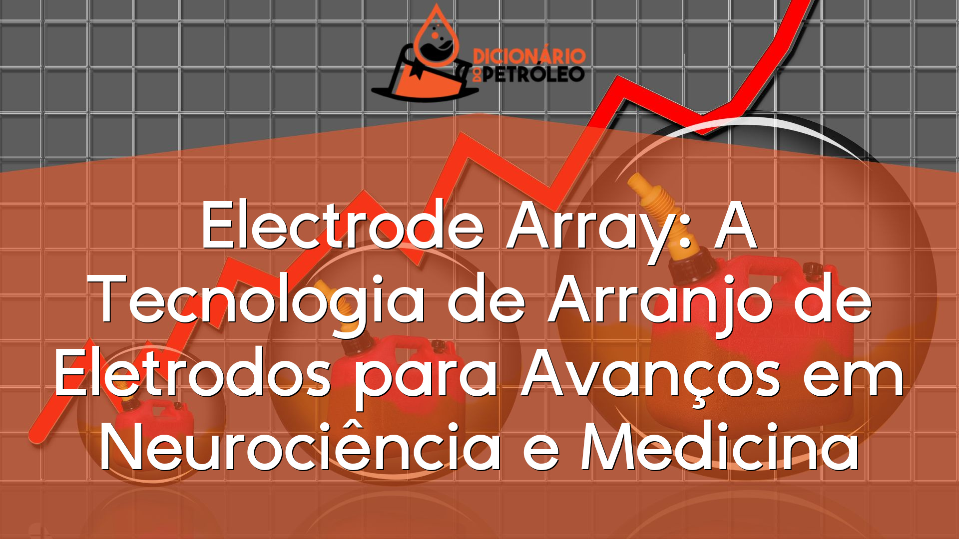 Electrode Array: A Tecnologia de Arranjo de Eletrodos para Avanços em ...