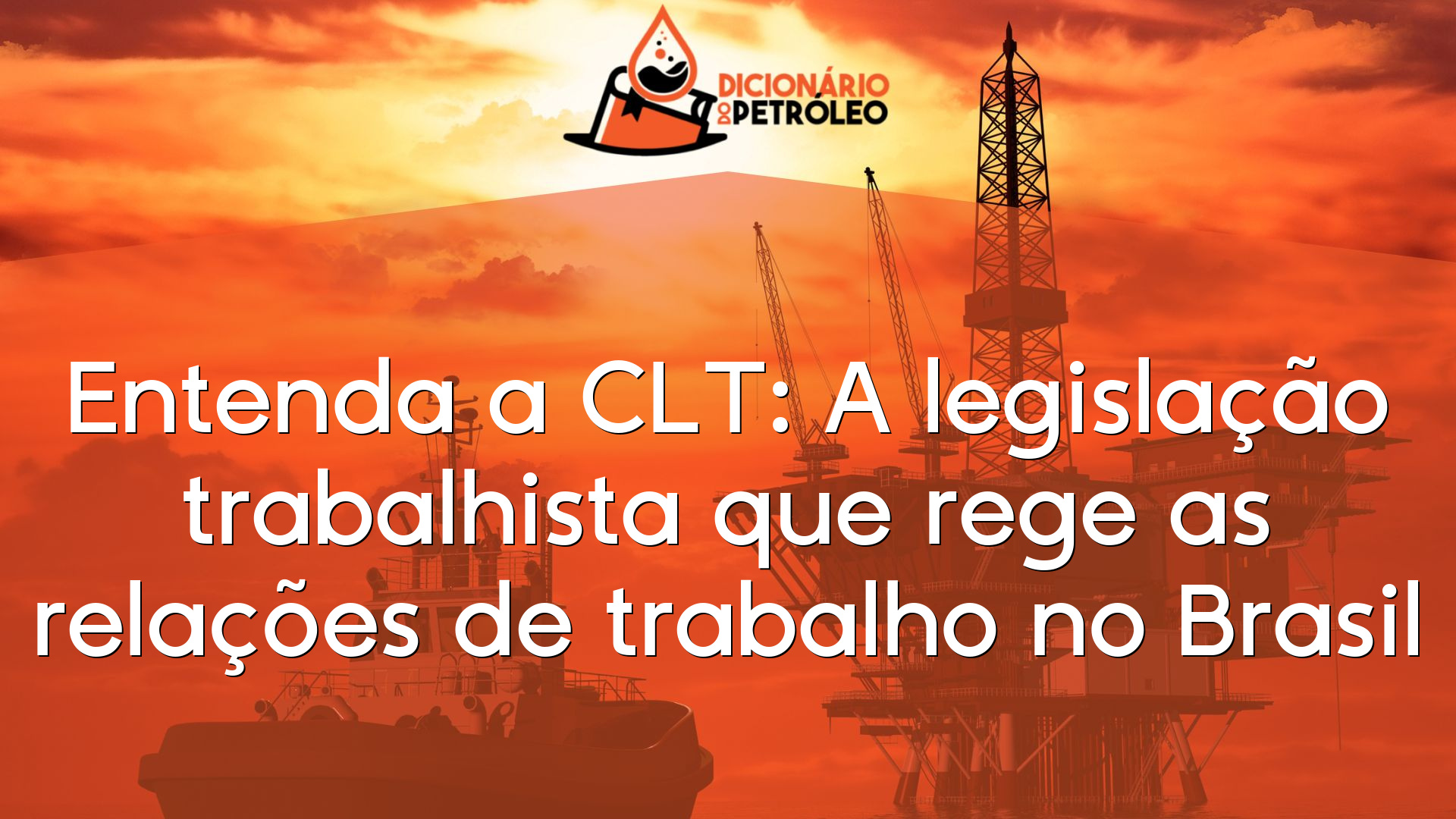 Entenda a CLT: A legislação trabalhista que rege as relações de ...