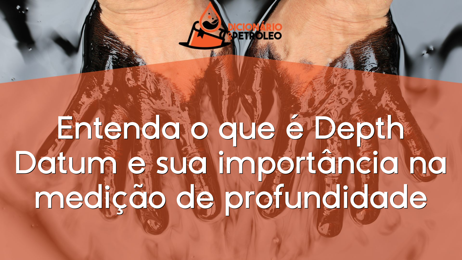 Entenda o que é Depth Datum e sua importância na medição de profundidade