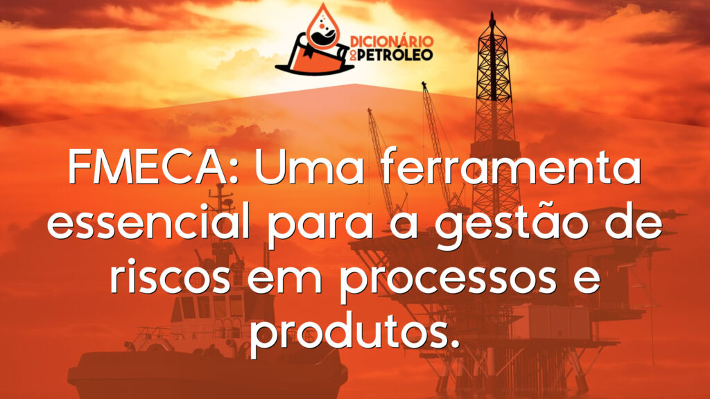FMECA: Uma ferramenta essencial para a gestão de riscos em processos e ...