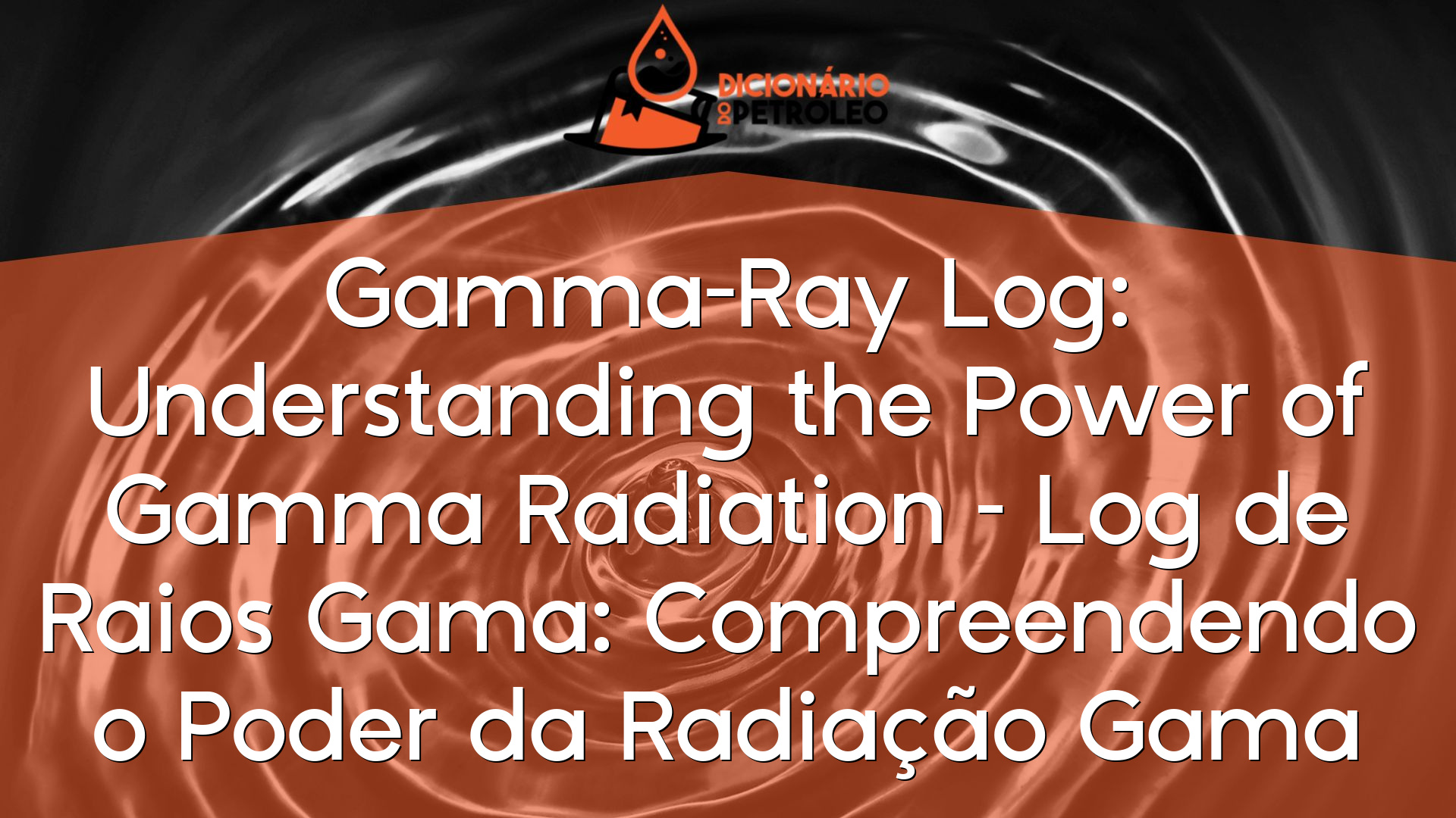 Gamma-Ray Log: Understanding the Power of Gamma Radiation - Log de ...
