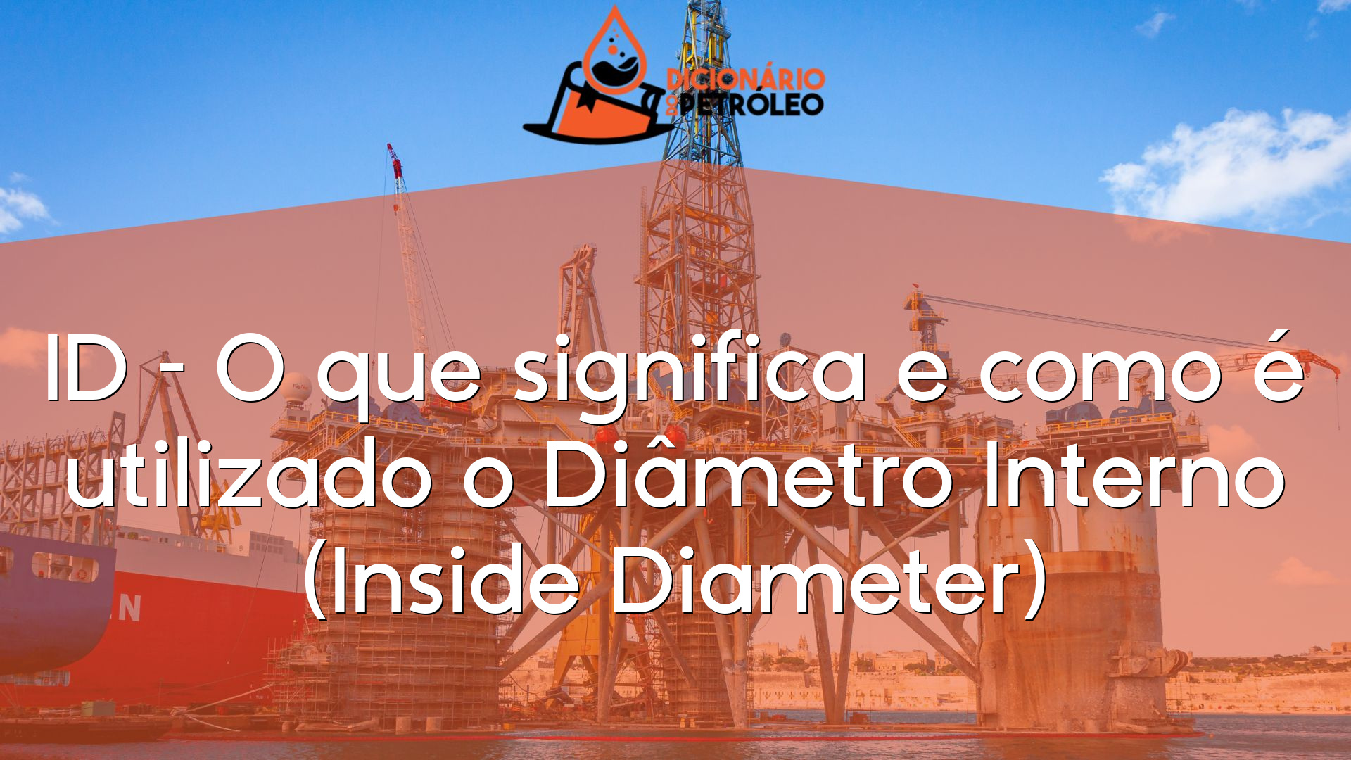 ID - O que significa e como é utilizado o Diâmetro Interno (Inside ...