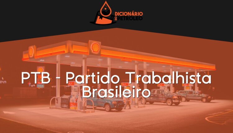 PTB - Partido Trabalhista Brasileiro