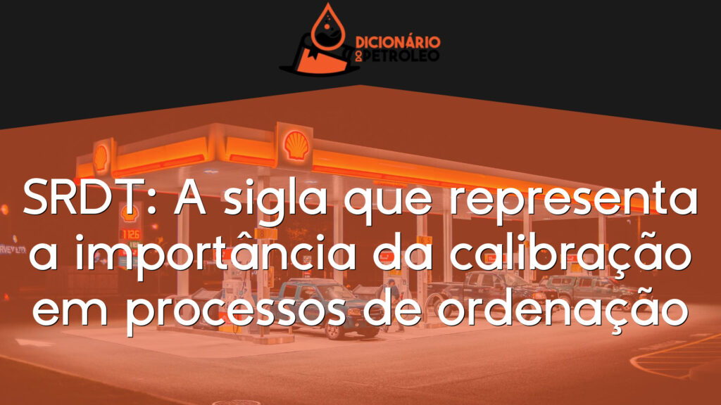 SRDT: A sigla que representa a importância da calibração em processos ...